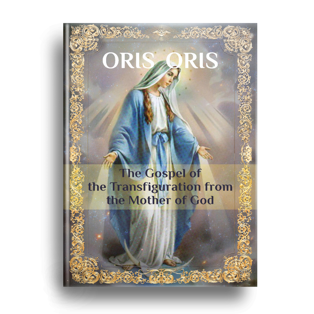 «The Gospel of the Transfiguration from the Mother of God» - Oris - En